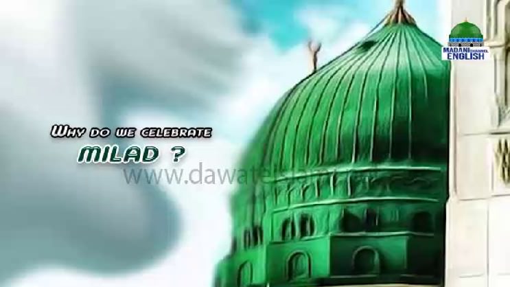Why Do We Celebrate Milad?