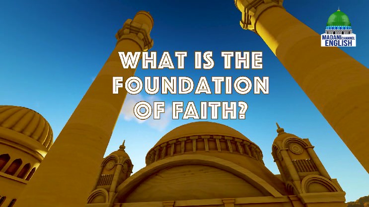 What Is The Foundation OF Faith?