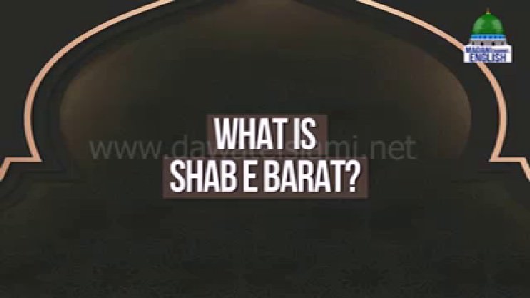 What Is Shab e Barat?