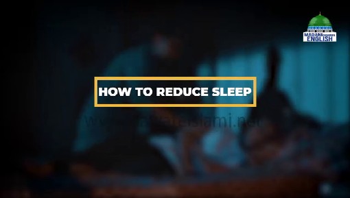 How To Reduce Sleep